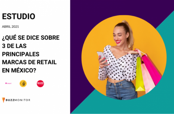 Estudio: ¿Qué se dice sobre 3 de las principales marcas de retail en ...